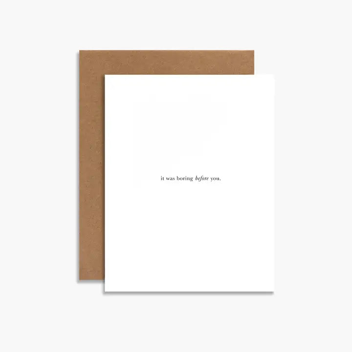 It Was Boring Before You Anniversary Card – Bradley's Gift and Home