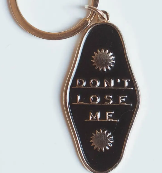 Don't Lose Me Keychain – Bradley's Gift and Home